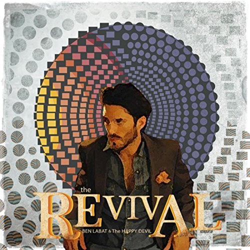 Amazon.com: The Revival : Ben Labat and The Happy Devil: Digital Music