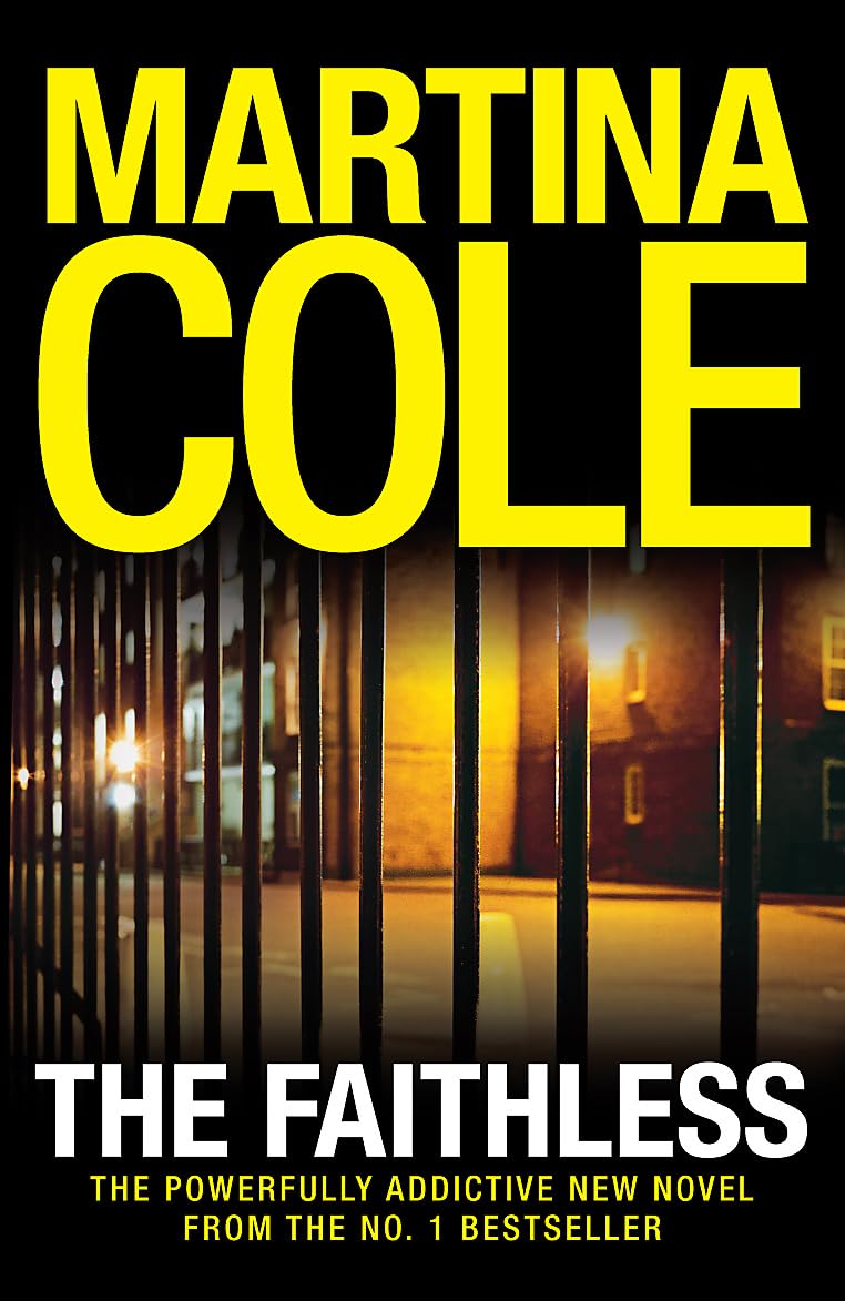 The Faithless: A dark thriller of intrigue and murder: Cole, Martina ...