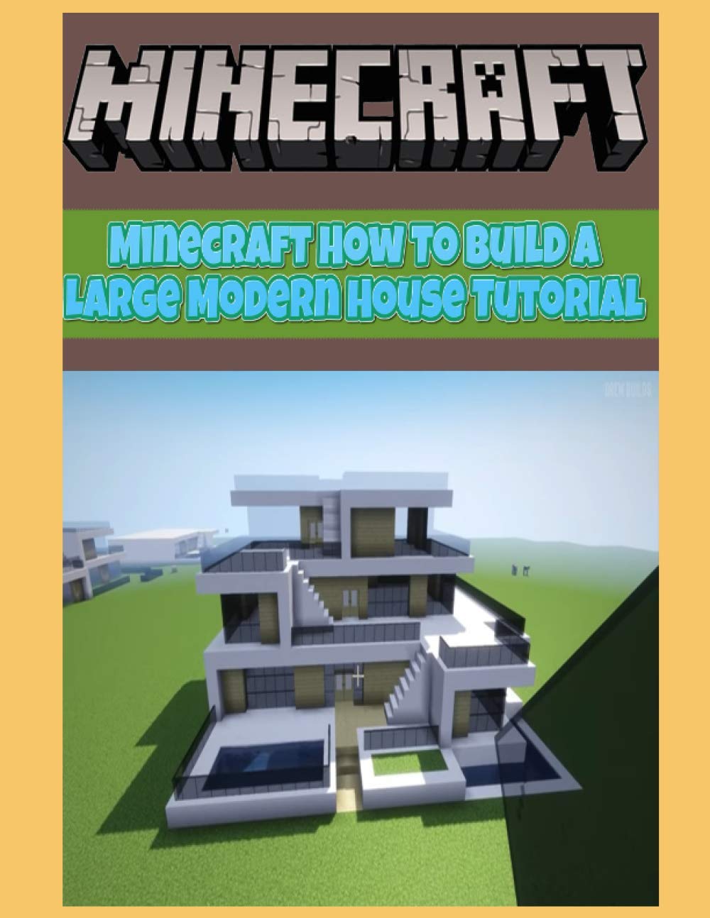 Minecraft How To Build a Large Modern House Tutorial v40: Perfect for ...