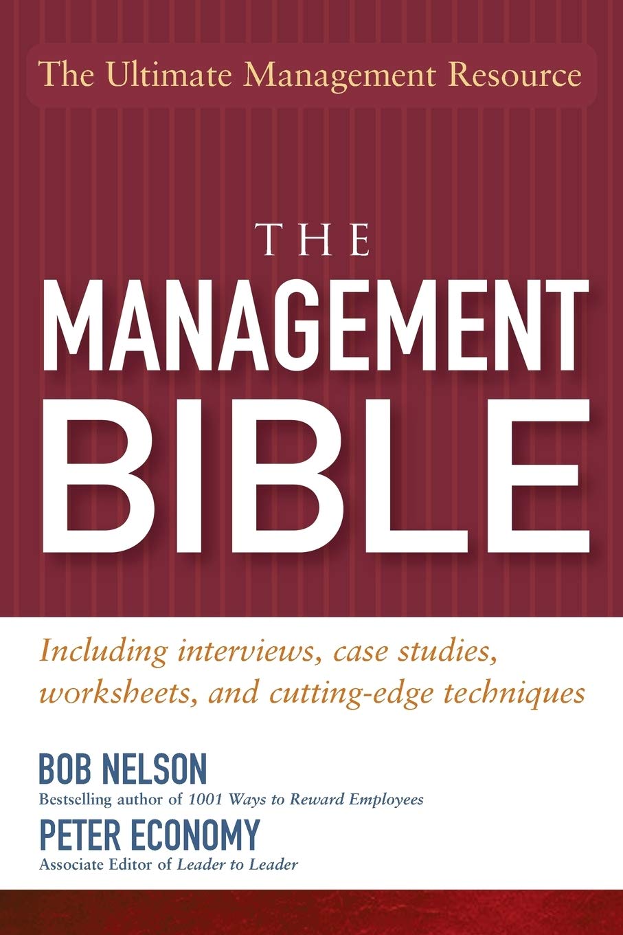 The Management Bible: Nelson, Bob, Economy, Peter: 9780471705451 ...