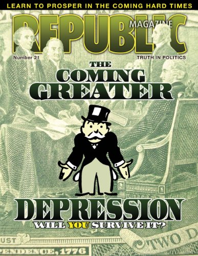 Republic Magazine Issue #21 - The Coming Greater Depression eBook ...