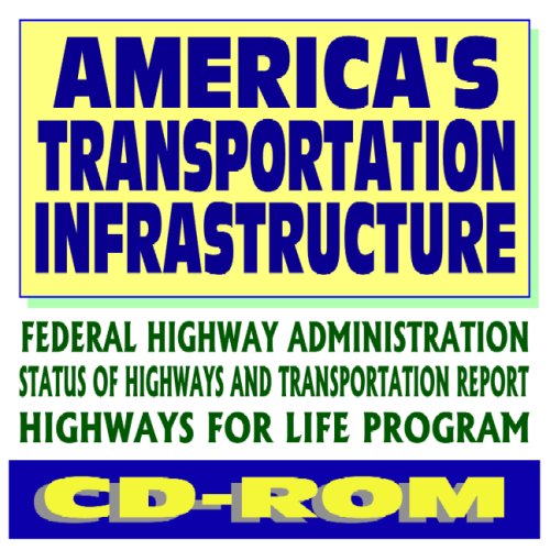 America's Transportation Infrastructure - Federal Highway ...