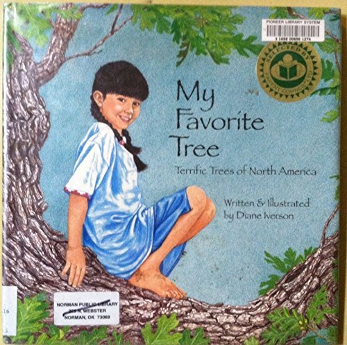 My Favorite Tree: Terrific Trees of North America (Sharing Nature With ...