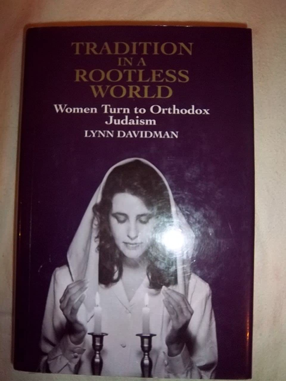 Amazon.com: Tradition in a Rootless World: Women Turn to Orthodox ...