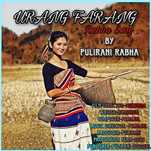 Écouter Urang Farang (Original) par Pulirani Rabha sur Amazon Music Unlimited
