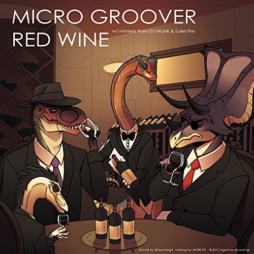 Play Red Wine by Micro Groover on Amazon Music