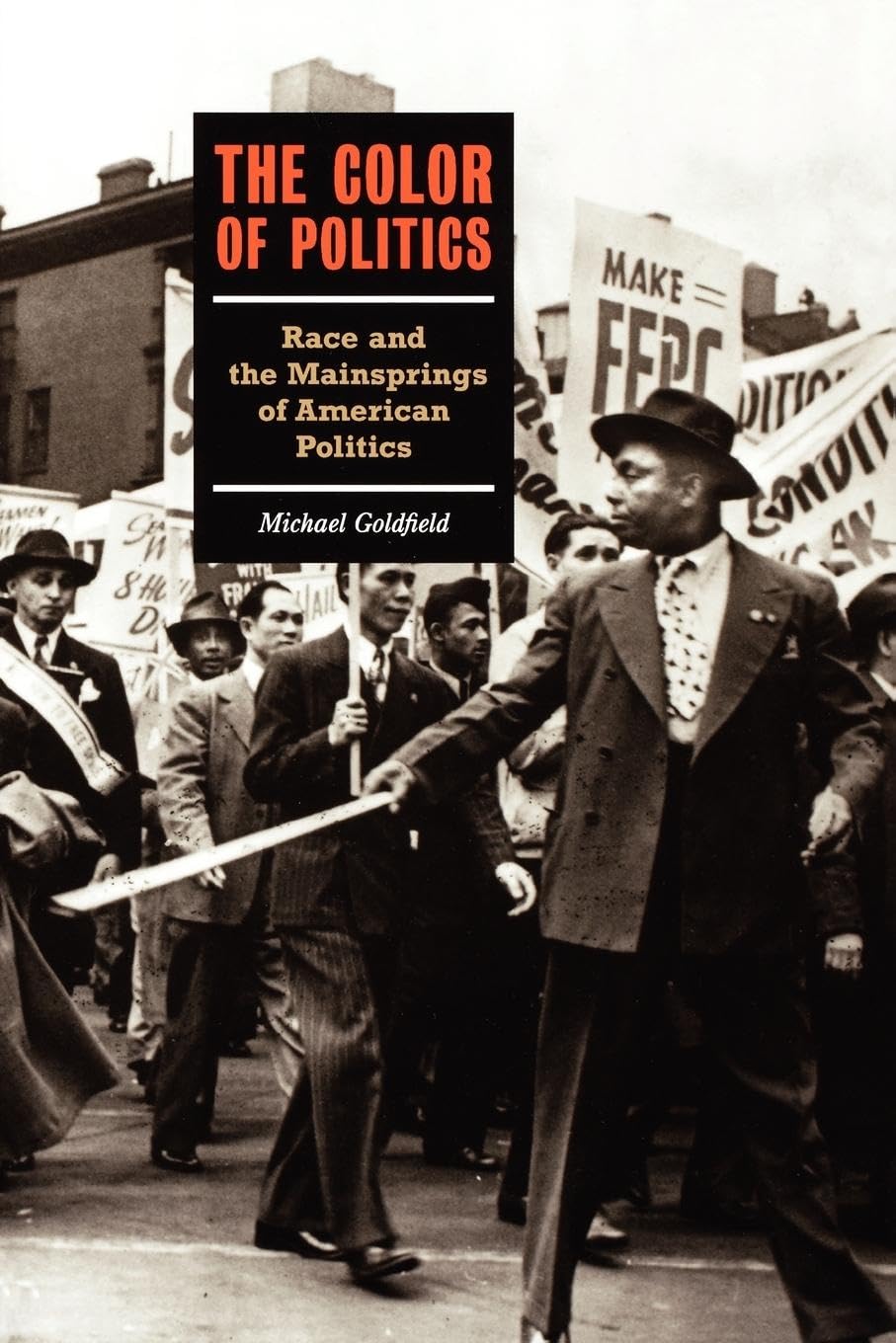 The Color of Politics: Race and the Mainsprings of American Politics ...