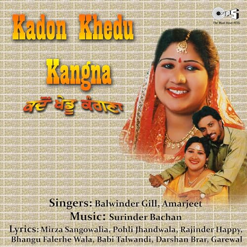 Play Kadon Khedu Kangna by Surinder Bachchan on Amazon Music