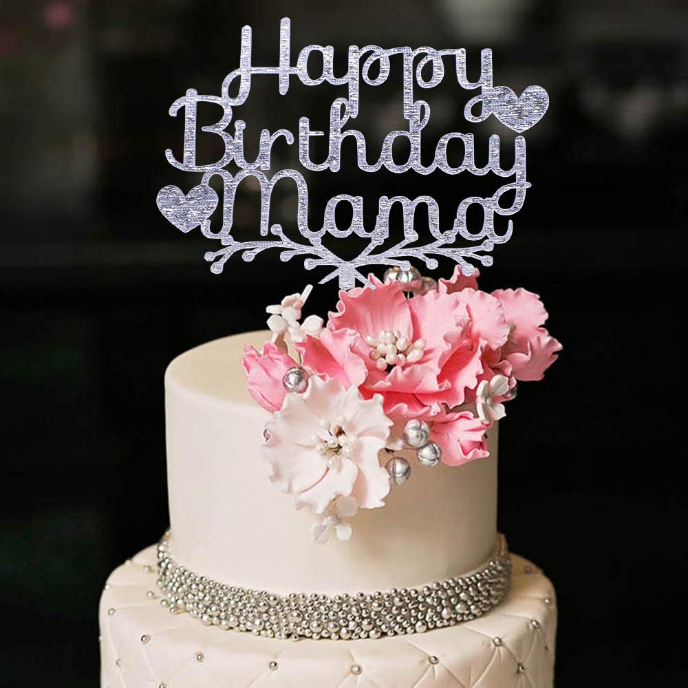 Cake Topper Happy Birthday Mama at Myra Dealba blog