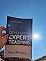 Developing Expert Teaching: A practical guide to designing effective ...