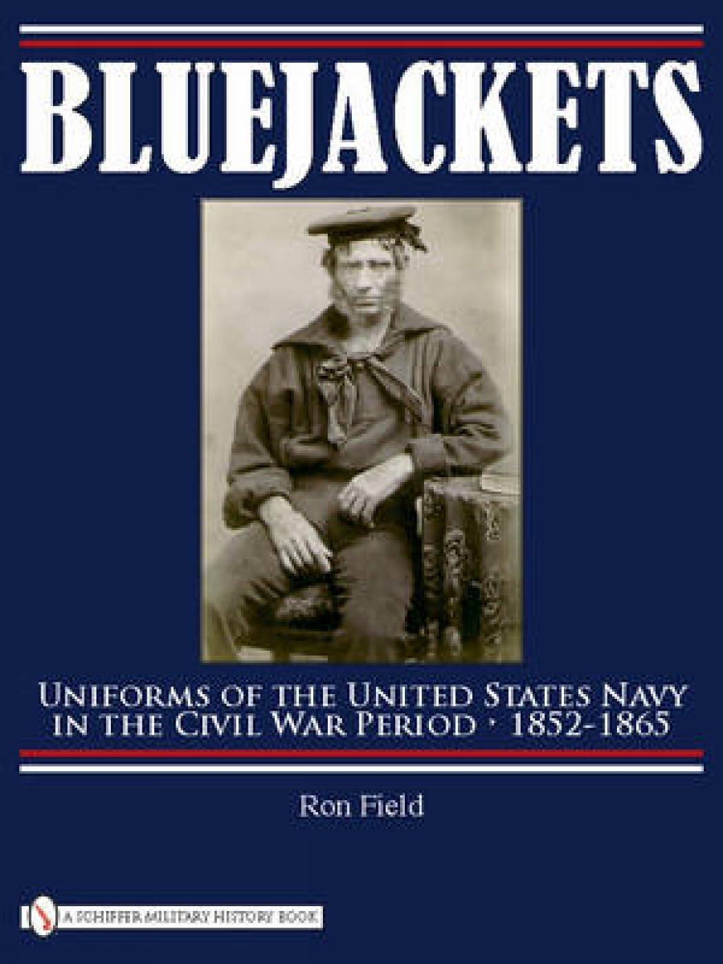 Bluejackets: Uniforms of the United States Navy in the Civil War Period ...