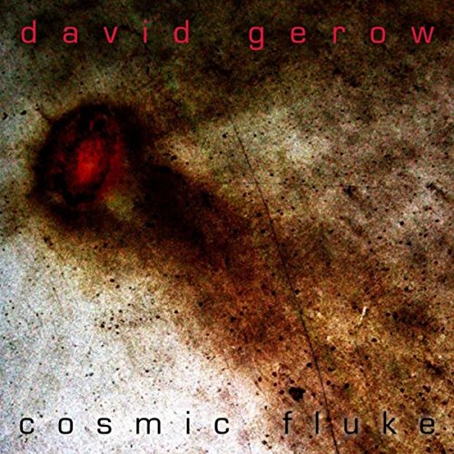Play Cosmic Fluke by David Gerow on Amazon Music