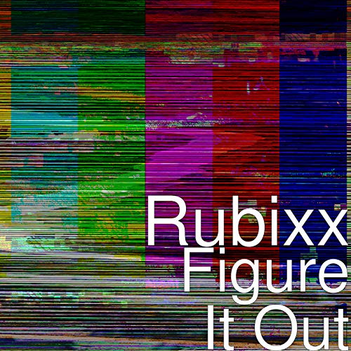 Amazon.co.jp: Figure It Out [Explicit] : Rubixx: デジタルミュージック