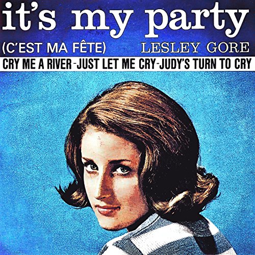 Play It's My Party (C'est Ma Fête) by Lesley Gore on Amazon Music