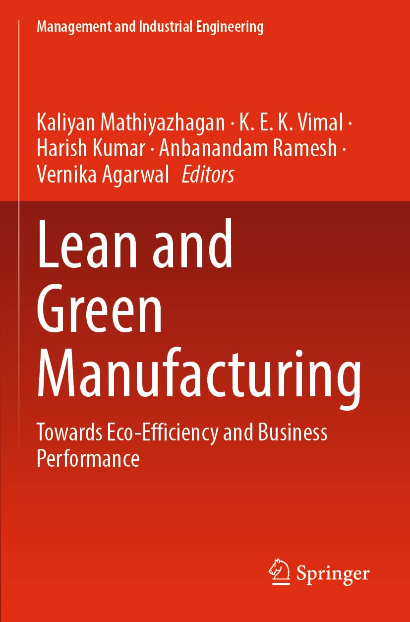 Amazon.com: Lean and Green Manufacturing: Towards Eco-Efficiency and ...