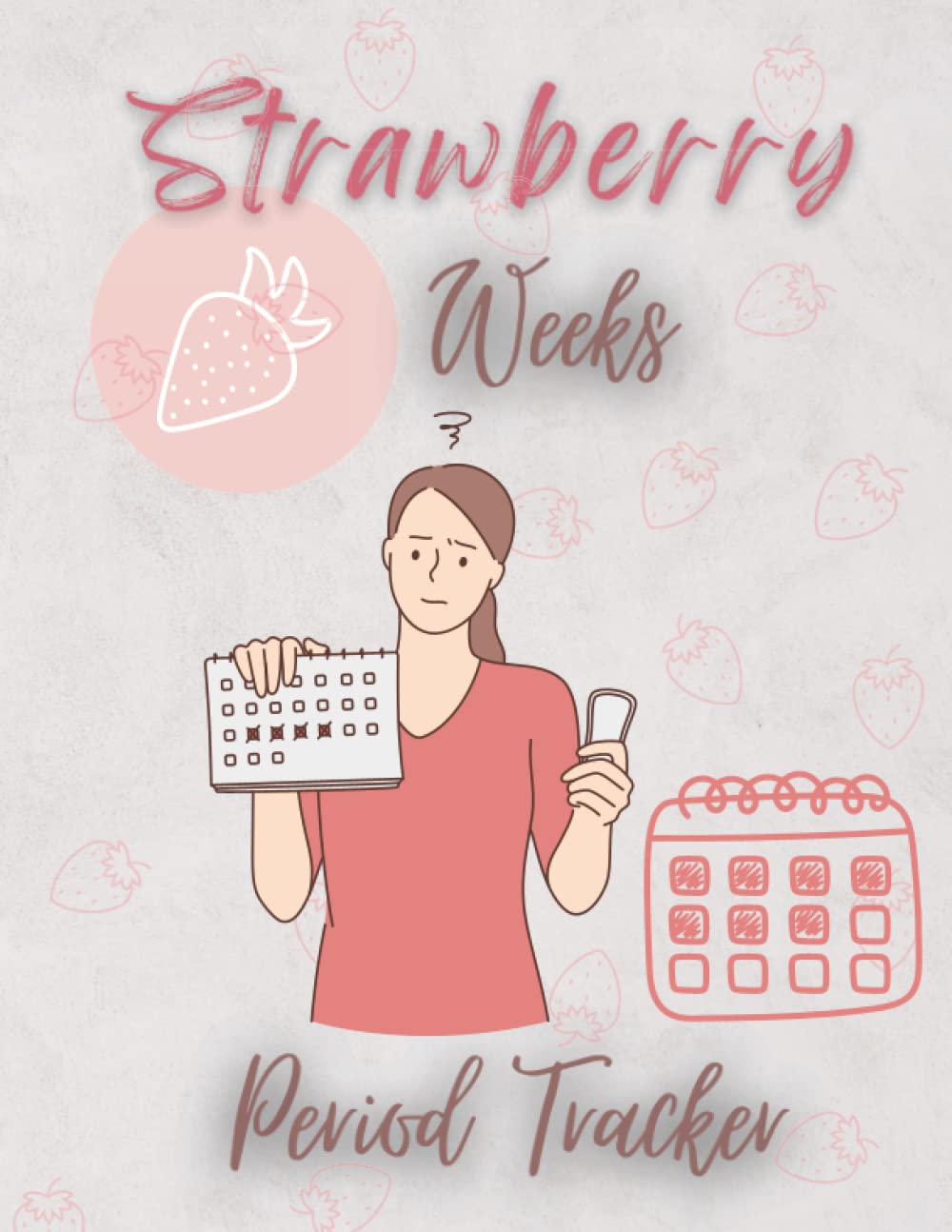 Buy Strawberry weeks period Tracker: Menstrual Cycle Journal & Period ...