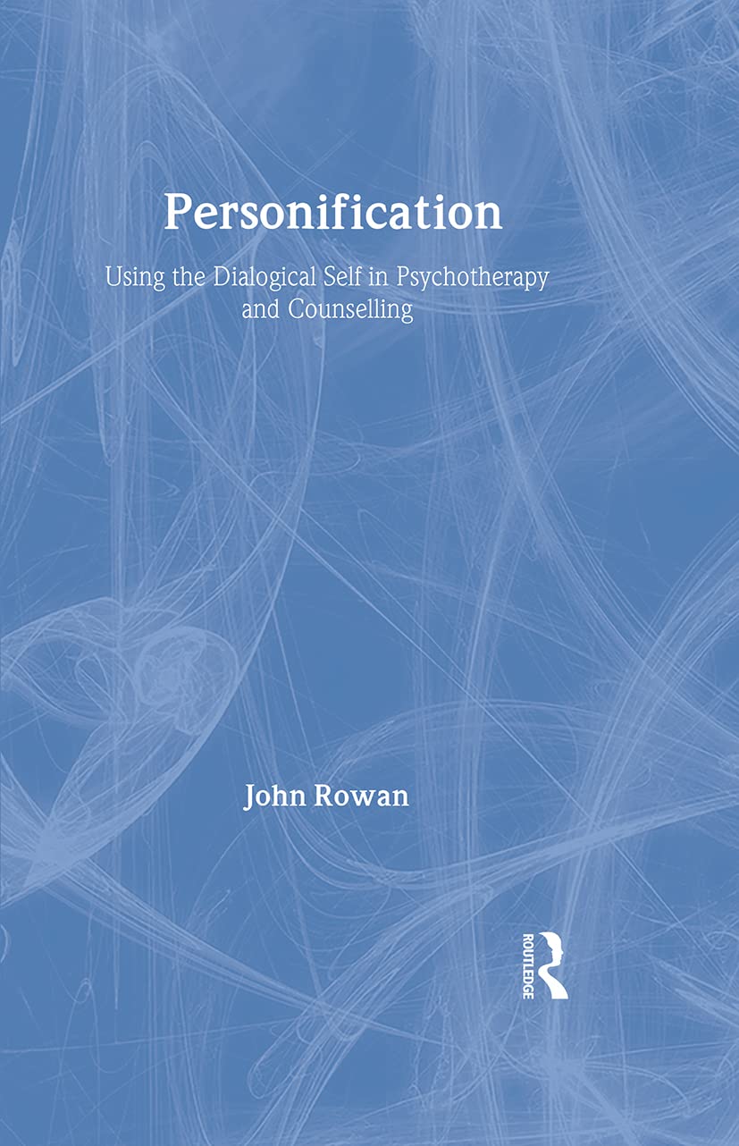Personification: Using the Dialogical Self in Psychotherapy and ...