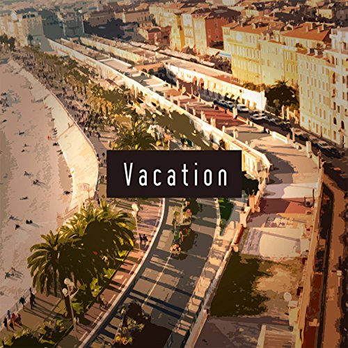 Amazon Music - Various ArtistのVacation - Amazon.co.jp
