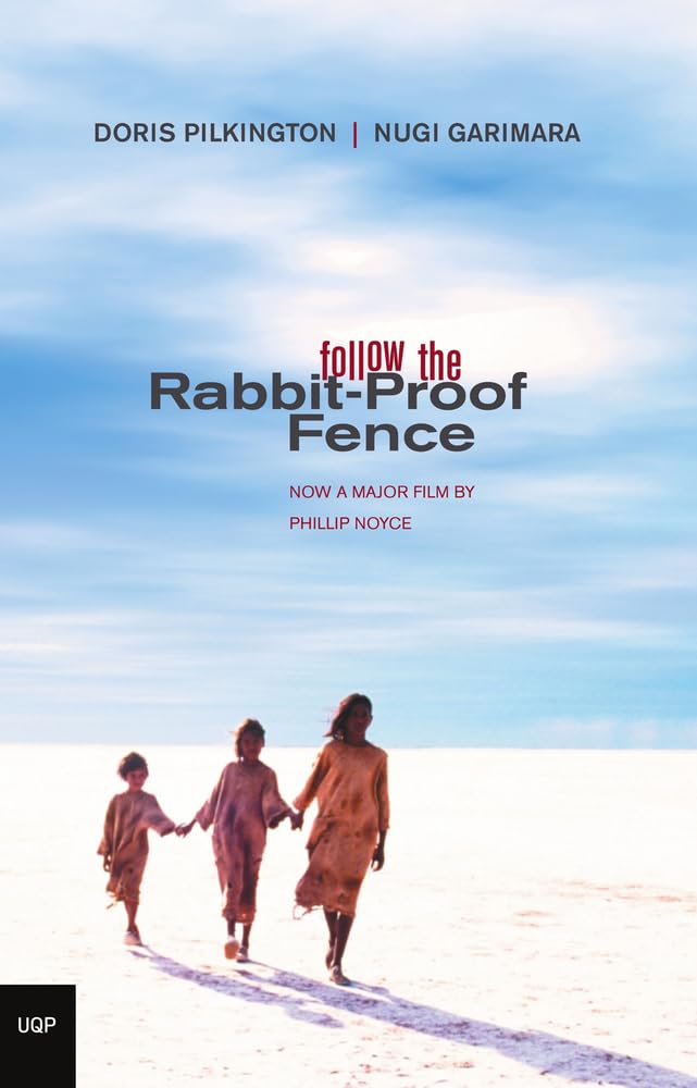 Follow the Rabbit-Proof Fence: Pilkington, Doris: 9780702233555: Amazon ...