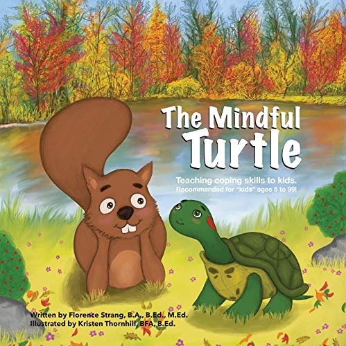 The Mindful Turtle:Teaching coping skills to kids. Recommended for ...