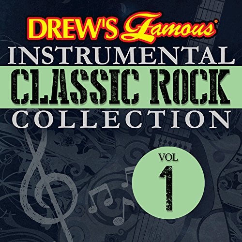 Play Drew's Famous Instrumental Classic Rock Collection, Vol. 1 by The ...