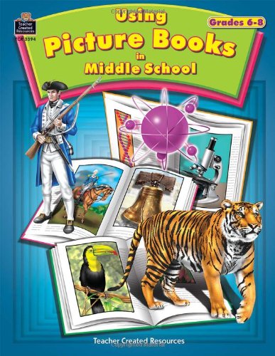 Using Picture Books In Middle School: Grades 6-8: Christie, Kim ...