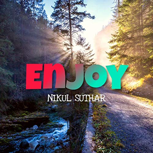 Amazon.co.jp: Enjoy : Nikul Suthar: デジタルミュージック