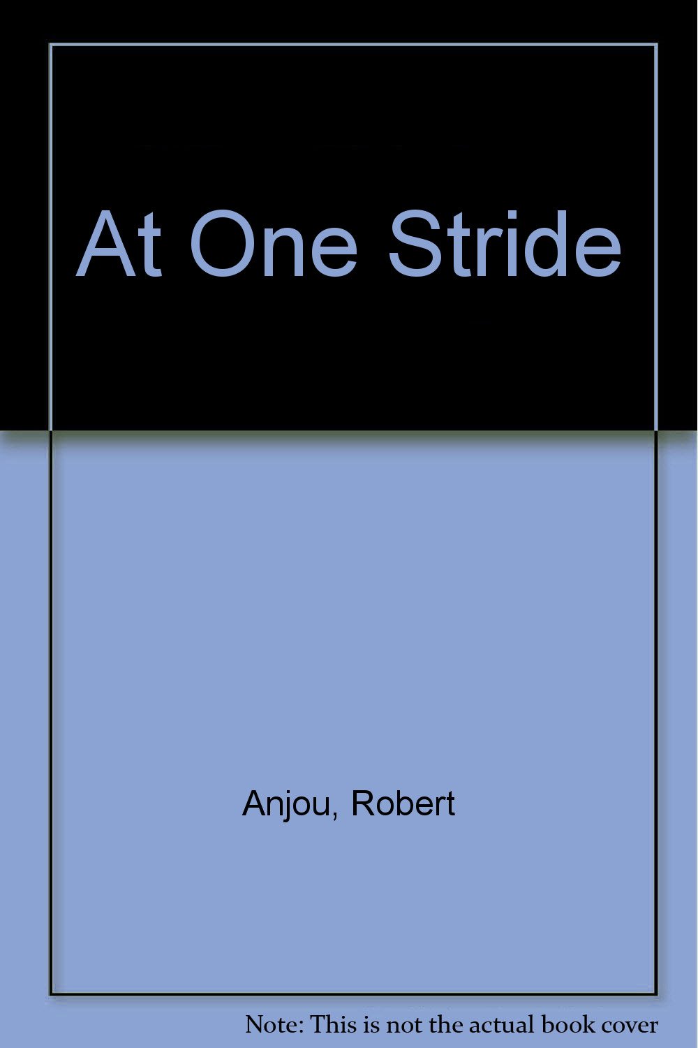 At One Stride: Robert Anjou: 9789996904639: Amazon.com: Books