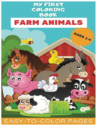My First Coloring Book : Fun and Easy Farm Animals Coloring Book for ...