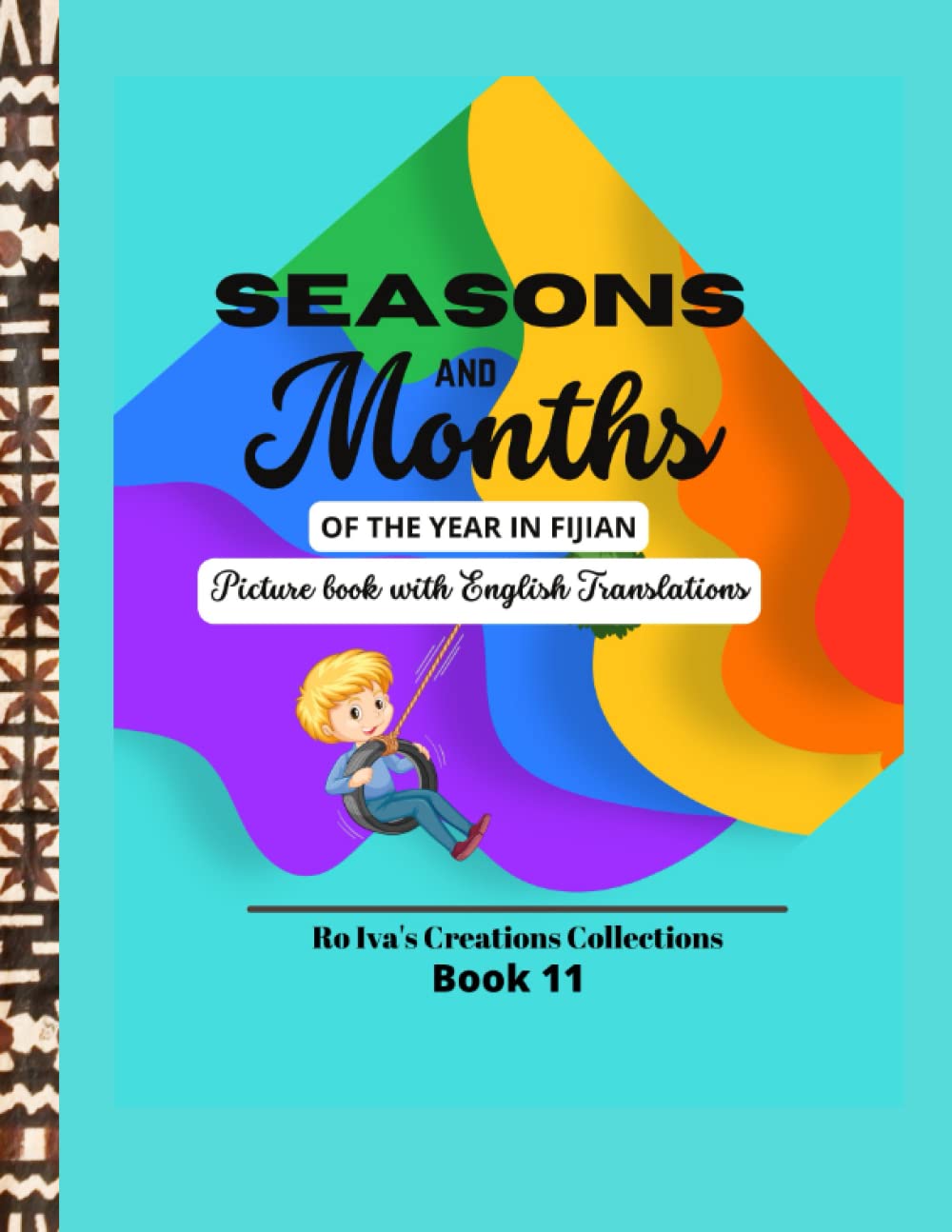 Buy Seasons and Months of the year in Fijian: A great educational book ...