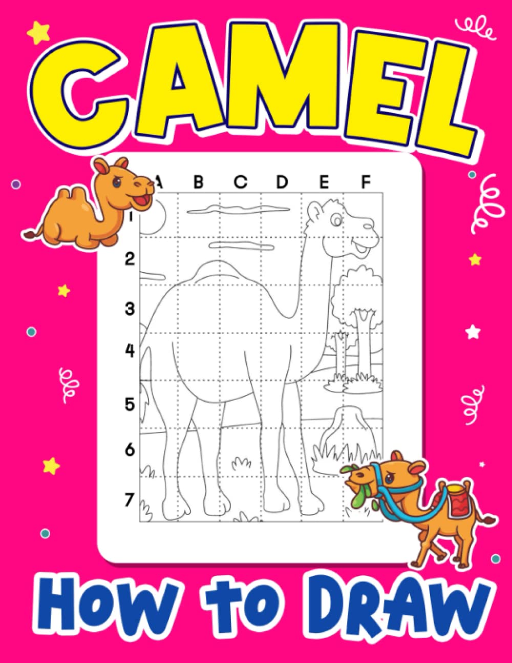 How To Draw Camel: Including 30 Step By Step And Easy Illustrations To ...