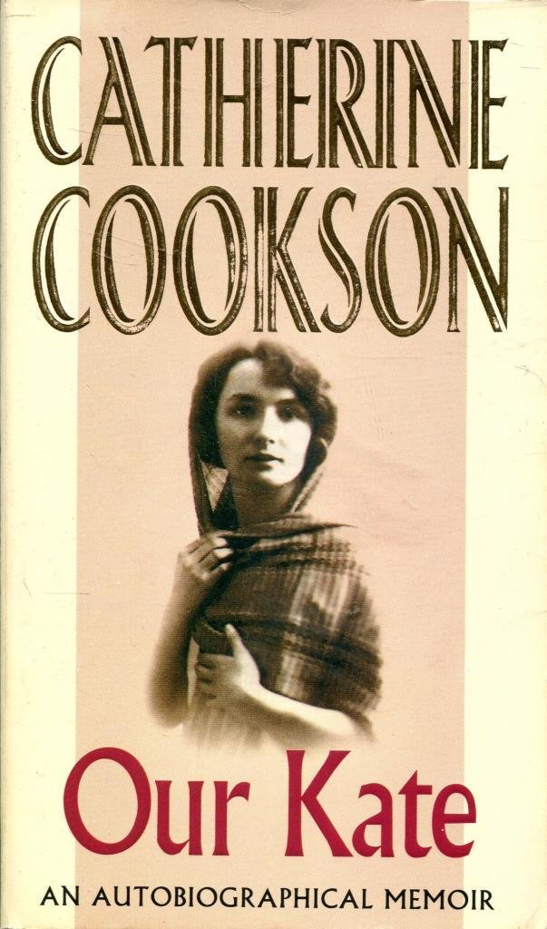 Amazon.com: Our Kate: An Autobiographical Memoir: 9780552140935 ...