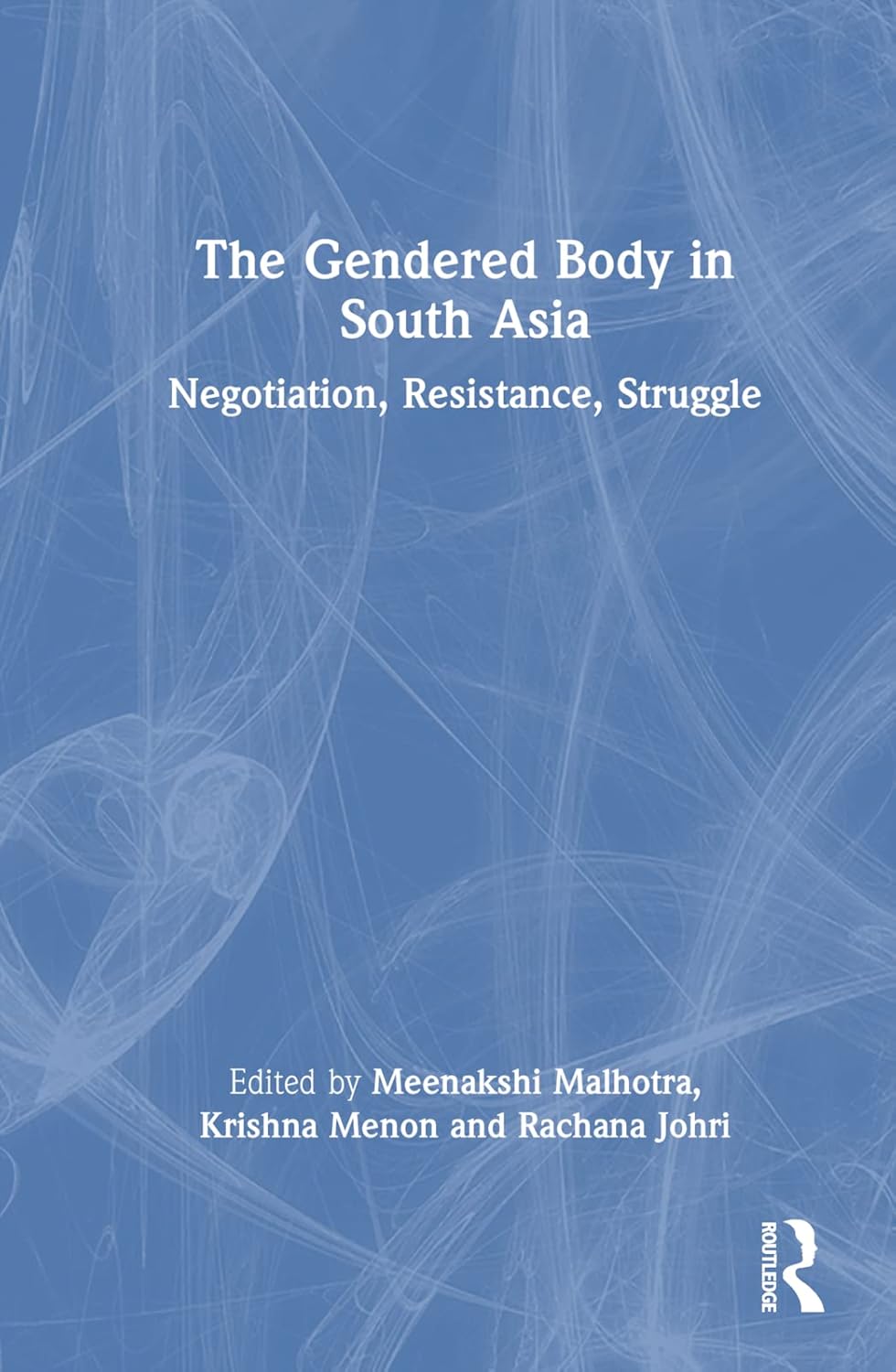 Amazon.com: The Gendered Body in South Asia: 9780367715311: Malhotra ...