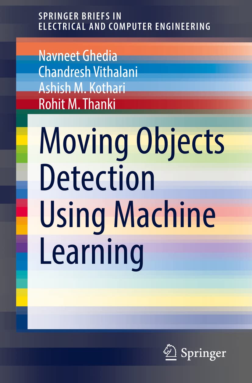 Moving Objects Detection Using Machine Learning Springerbriefs In Electrical And Computer