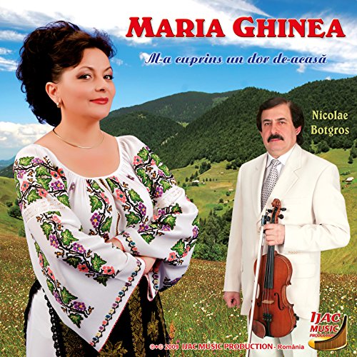 M-a cuprins un dor de-acasă by Maria Ghinea on Prime Music