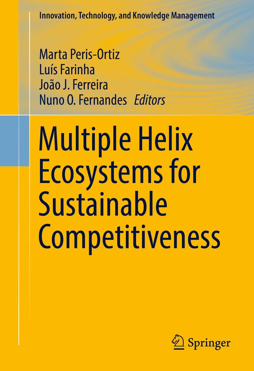 Multiple Helix Ecosystems for Sustainable Competitiveness (Innovation ...