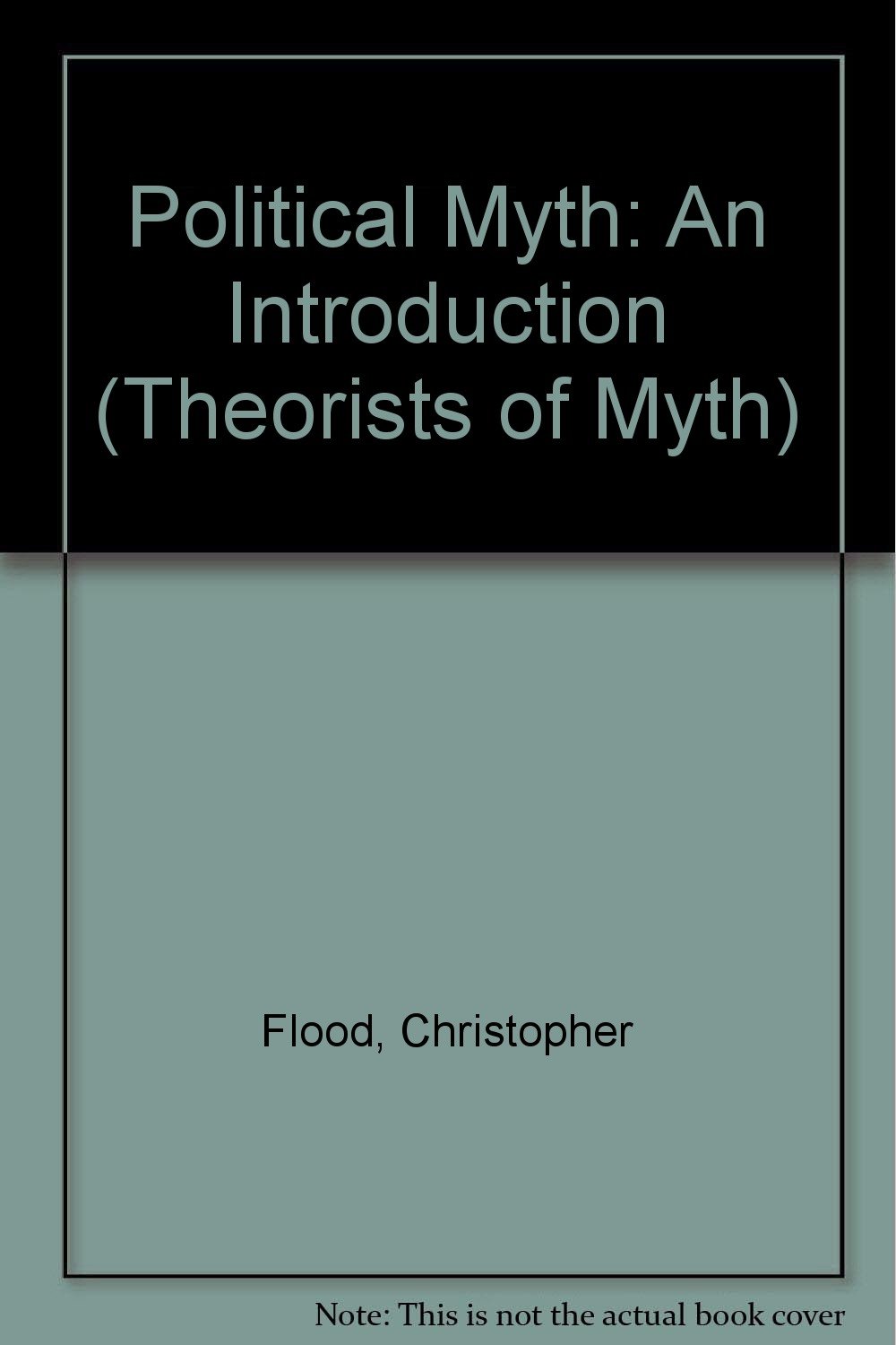 Amazon.com: Political Myth : A Theoretical Introduction (Theorists of ...