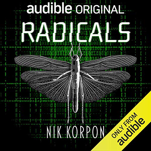 Amazon.com: Radicals (Audible Audio Edition): Nik Korpon, Scott Aiello ...