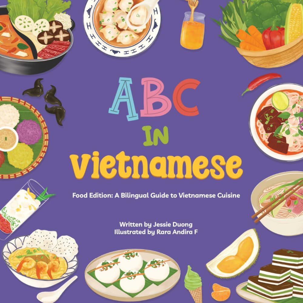 Amazon.com: ABC in Vietnamese Food Edition: A Bilingual Guide to ...