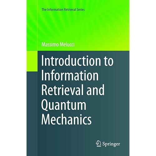 Snapklik.com : Introduction To Information Retrieval And Quantum Mechanics