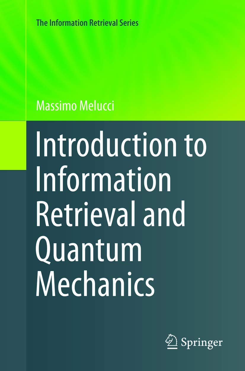 Snapklik.com : Introduction To Information Retrieval And Quantum Mechanics