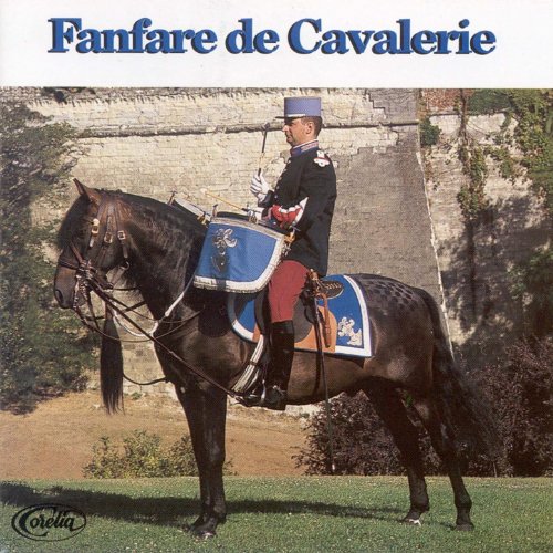 Play Fanfare De Cavalerie by Fanfare Principale De L'Armée Blindée ...
