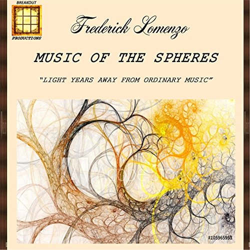 Frederick Lomenzo - Music of the Spheres - Amazon.com Music
