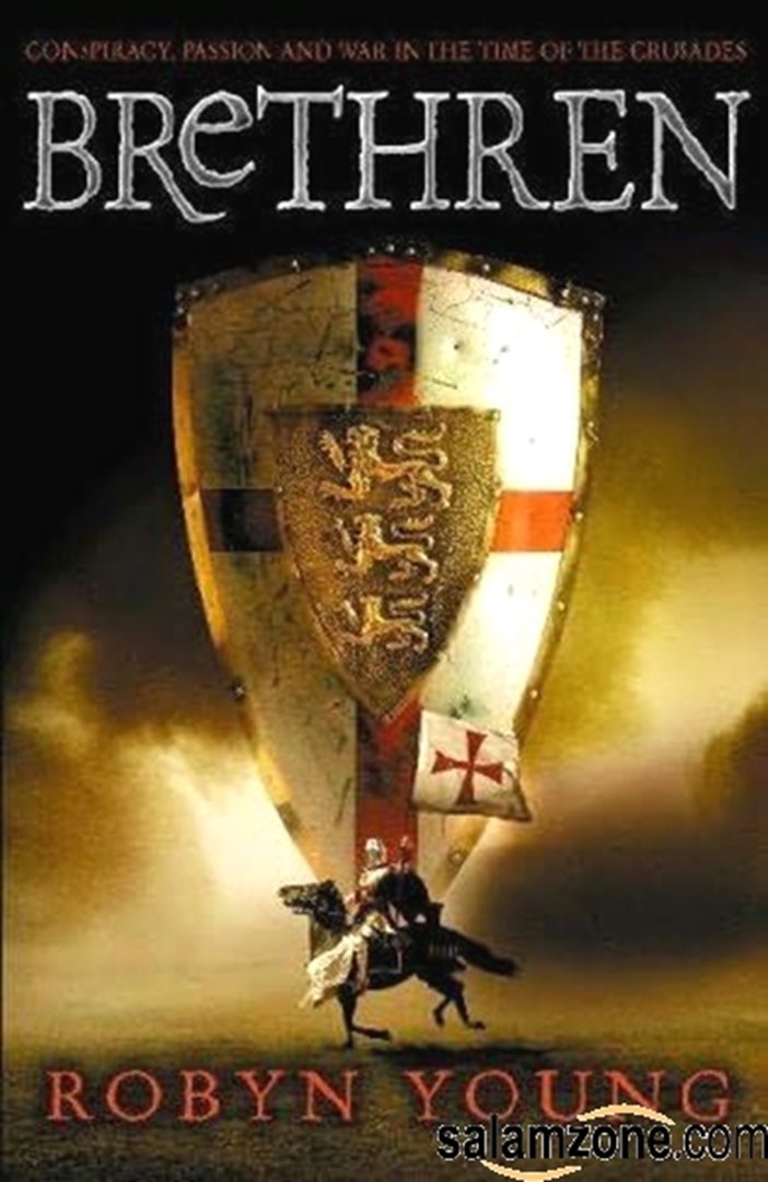 Brethren: An Epic Adventure of the Knights Templar: Young, Robyn ...