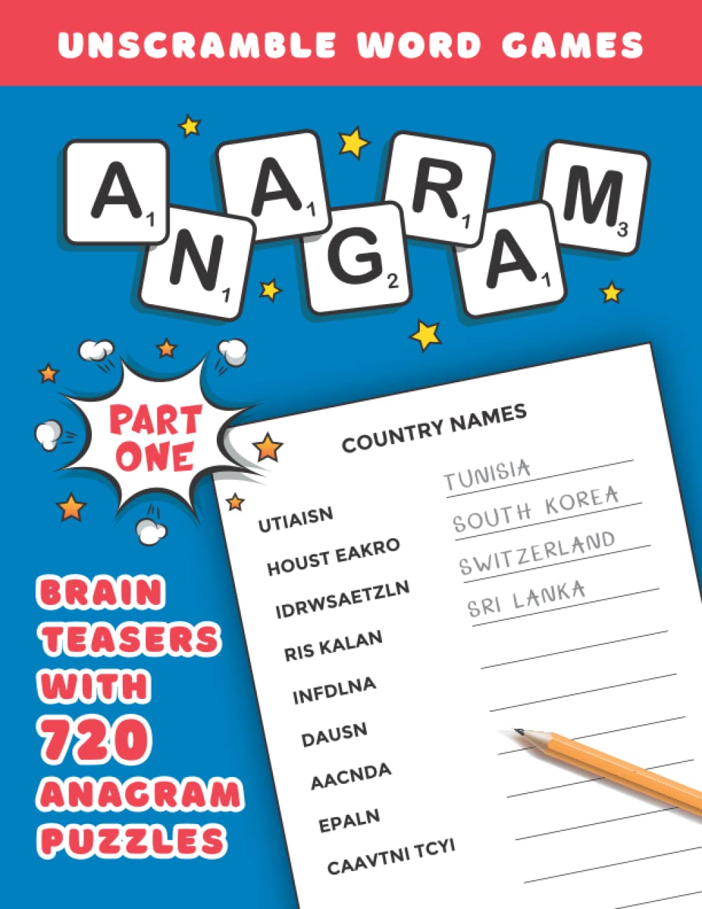 Brain Teasers with 720 Anagram Puzzles: Unscramble Word Games (Word ...