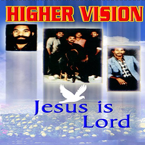 Amazon.com: Higher Vision Vol.2 "Jesus Is Lord" : Higher Vision ...