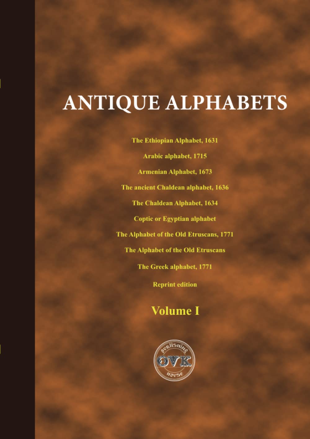 Buy Antique Alphabets: The Ethiopian Alphabet, Arabic Alphabet ...
