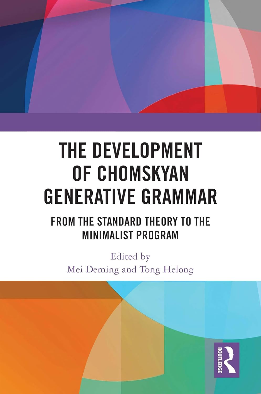 The Development of Chomskyan Generative Grammar: From the Standard Theory to the Minimalist ...