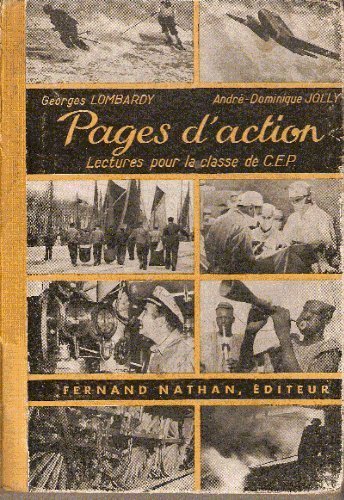 Georges Lombardy,... Dominique-André Jolly,... Pages d'action ...