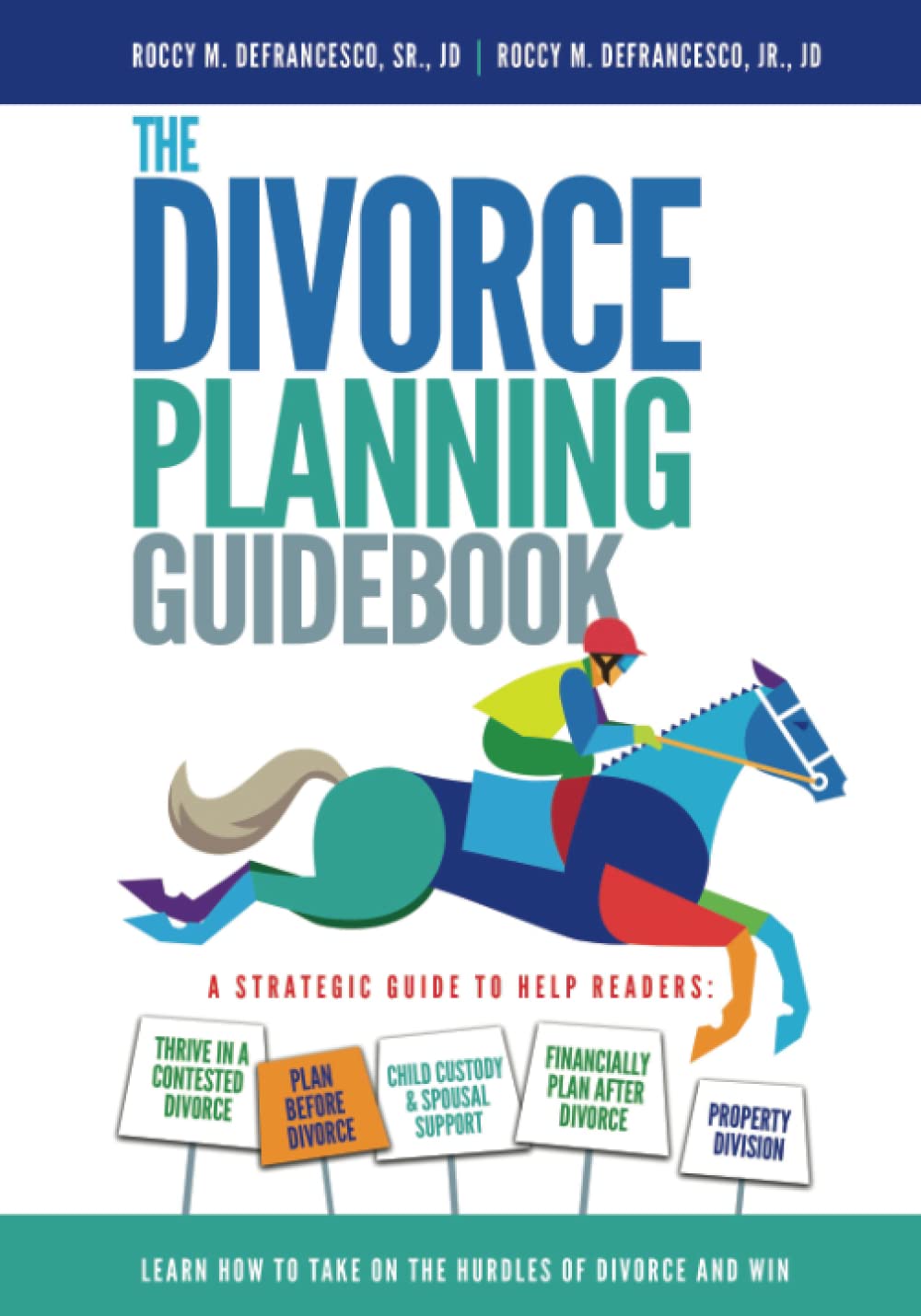 The Divorce Planning Guidebook: A Guide to: Plan Before Divorce, Thrive ...